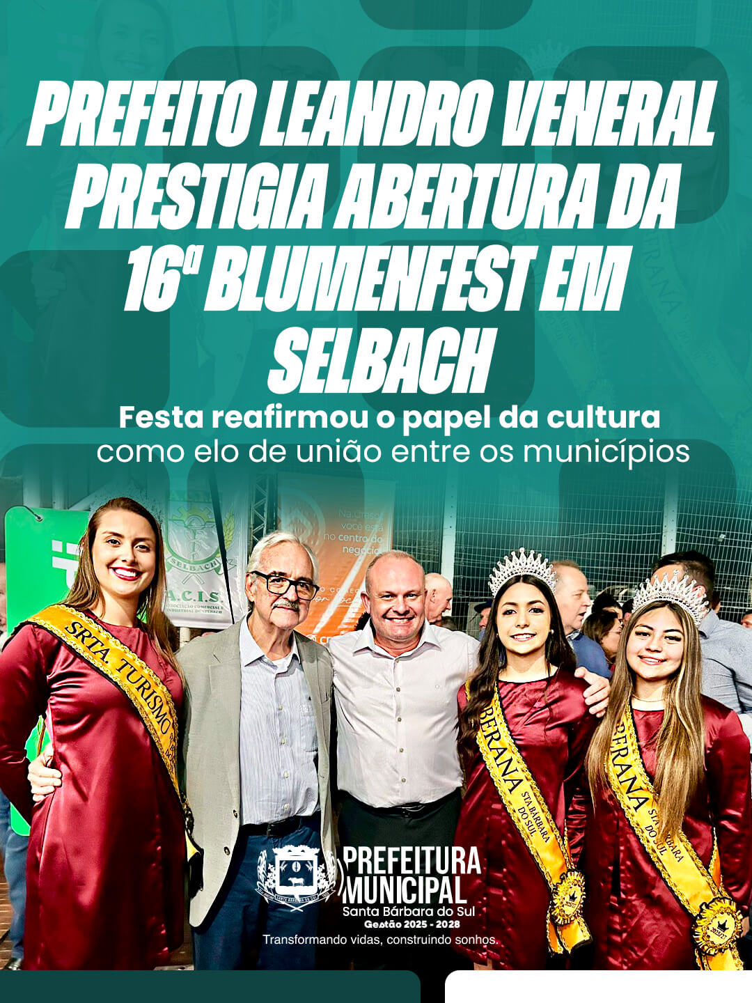PREFEITO LEANDRO VENERAL PRESTIGIA ABERTURA DA 16ª BLUMENFEST EM SELBACH