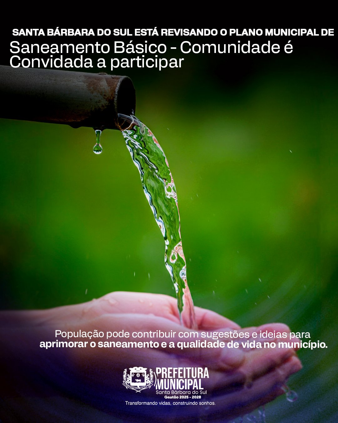 SANTA BÁRBARA DO SUL ESTÁ REVISANDO O PLANO MUNICIPAL DE SANEAMENTO ...